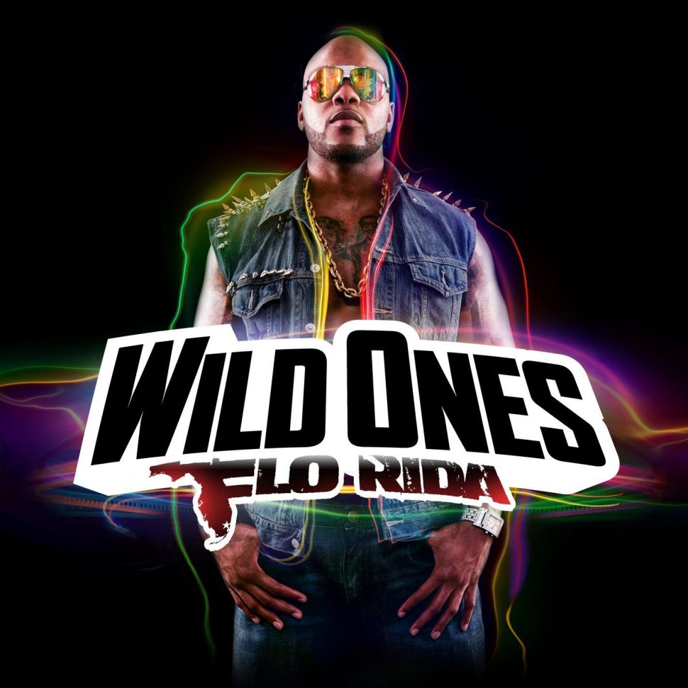 Ear Candy: Flo Rida – Wild Ones ft. Sia : VIRGIN RADIO ROMANIA