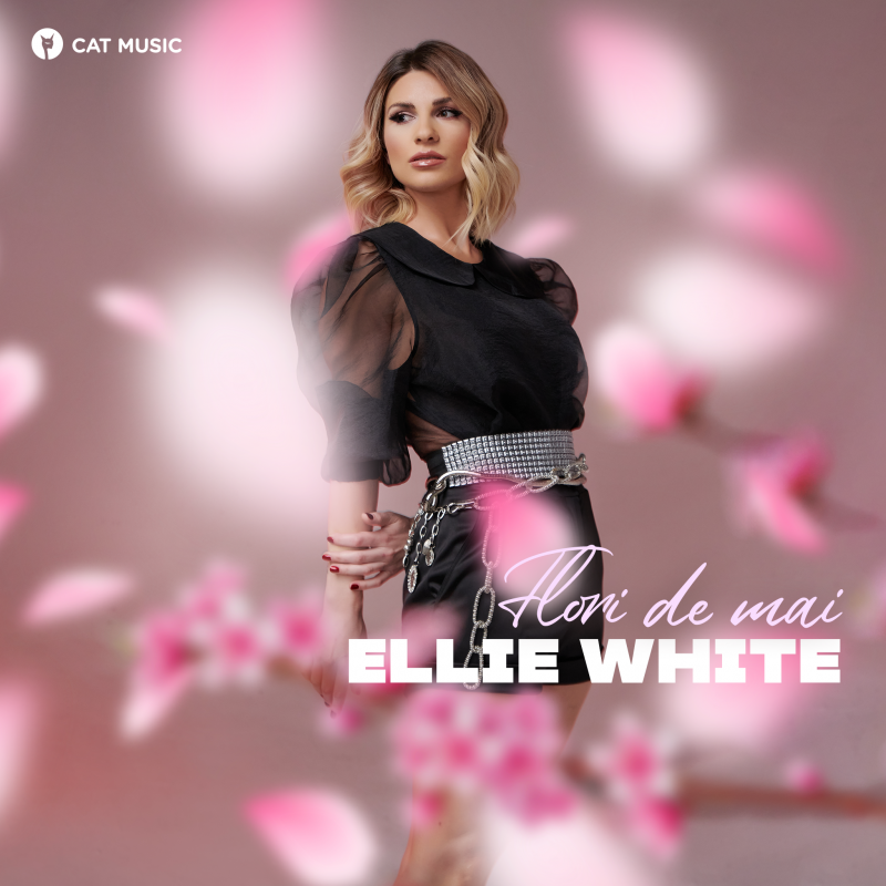 Ellie White lansează ”Flori de mai” : VIRGIN RADIO ROMANIA