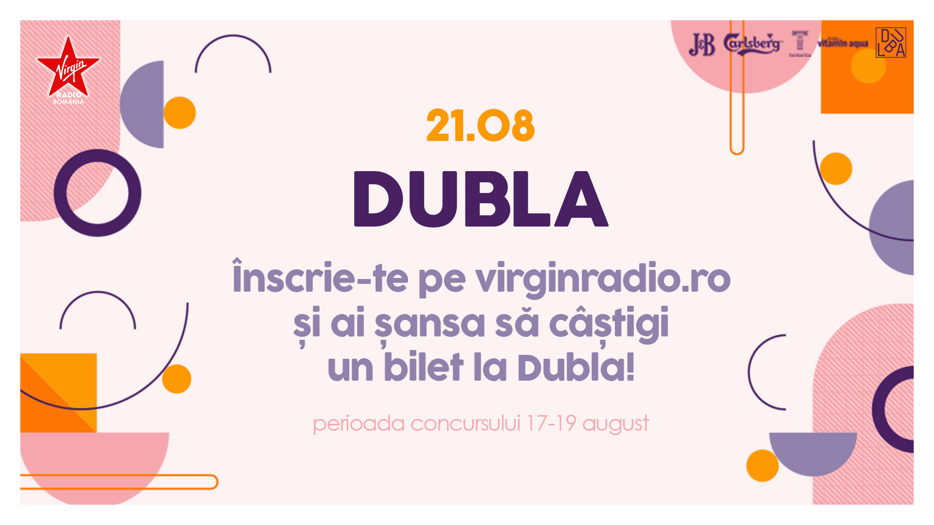 Câștigă bilete la Dubla Iași! : VIRGIN RADIO ROMANIA