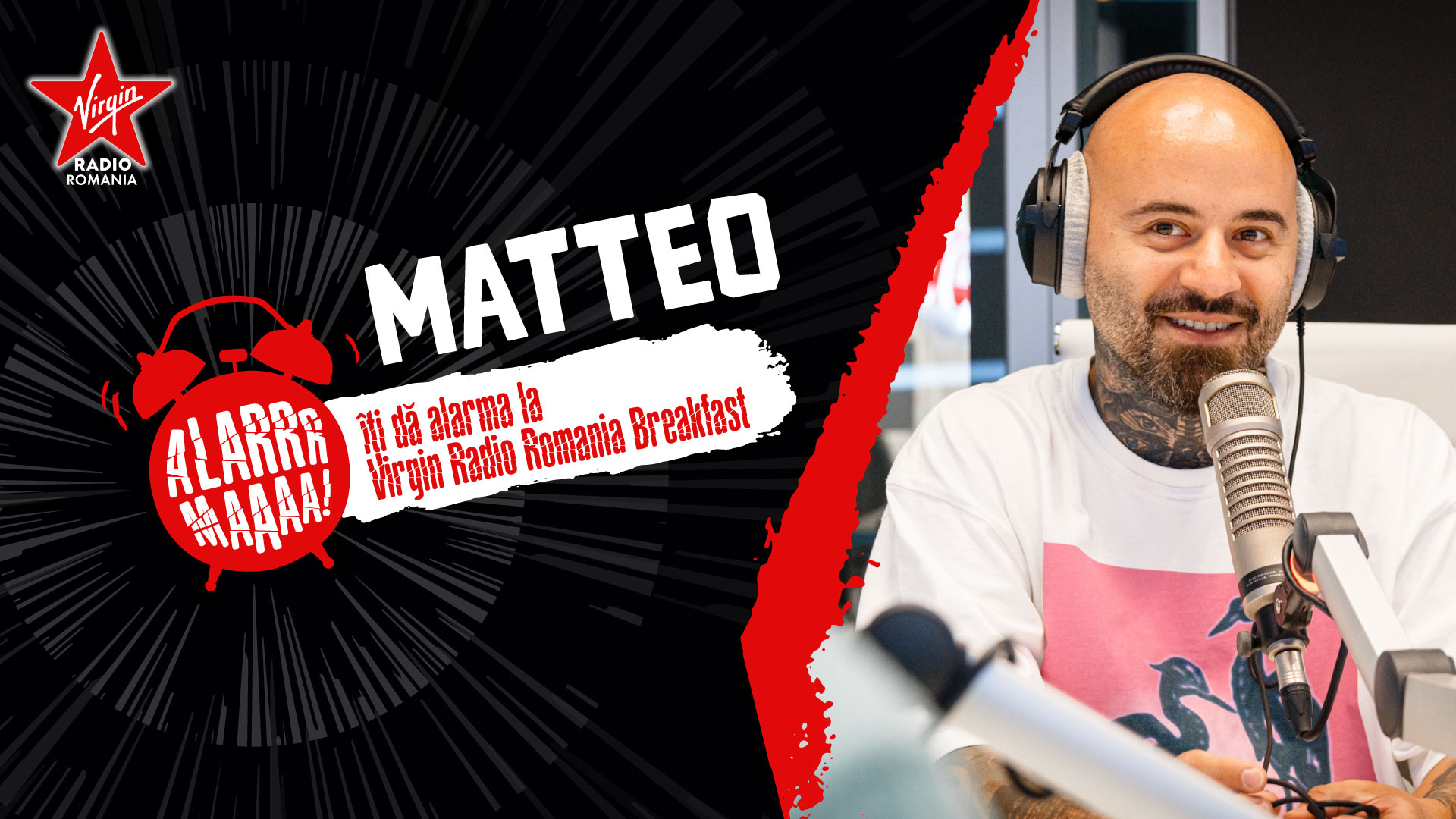MATTEO NE-A DAT ALARMA [DOWNLOAD] : VIRGIN RADIO ROMANIA