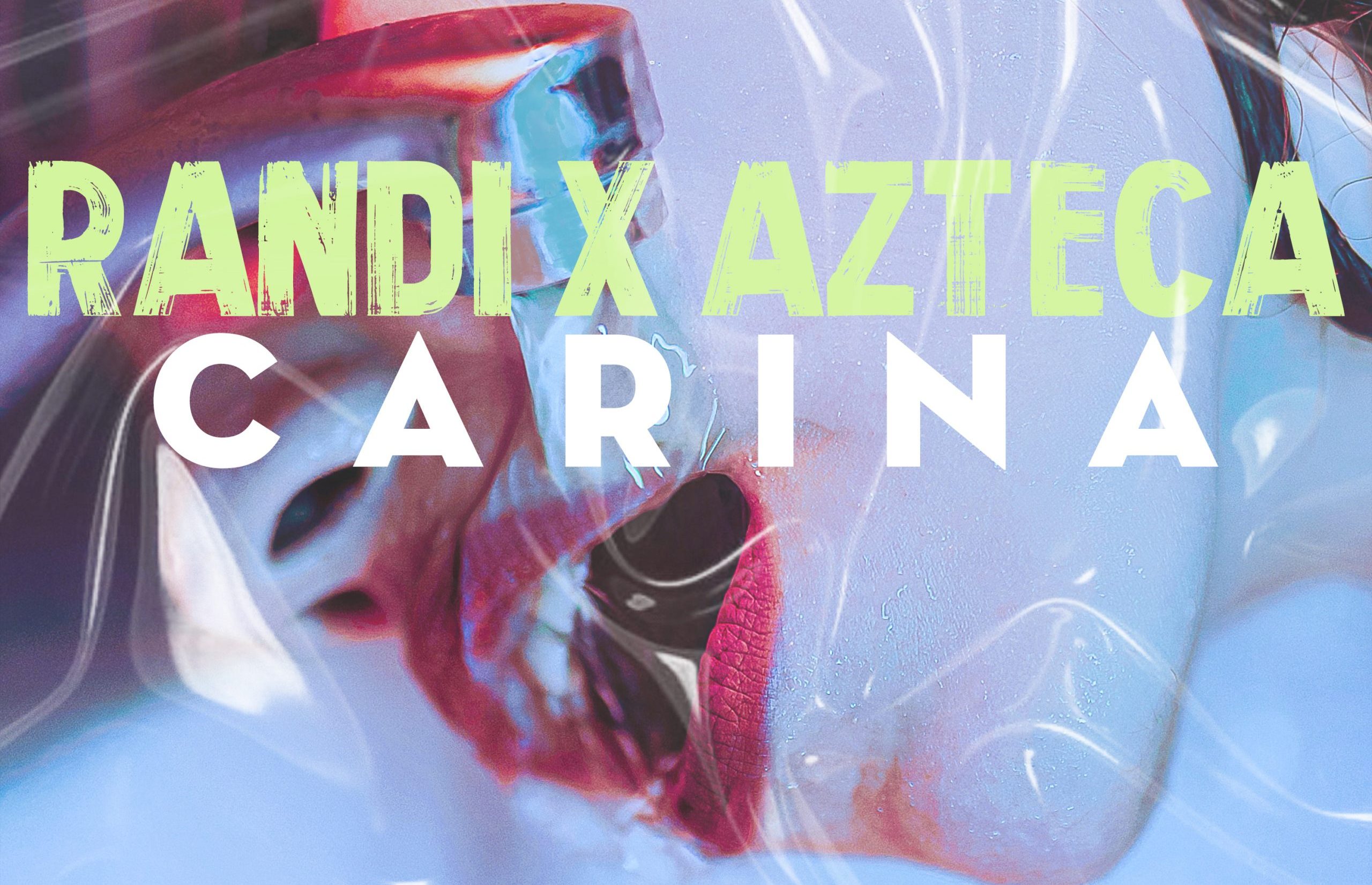 Randi și Azteca colaborează pentru prima dată pentru “Carina” : VIRGIN ...